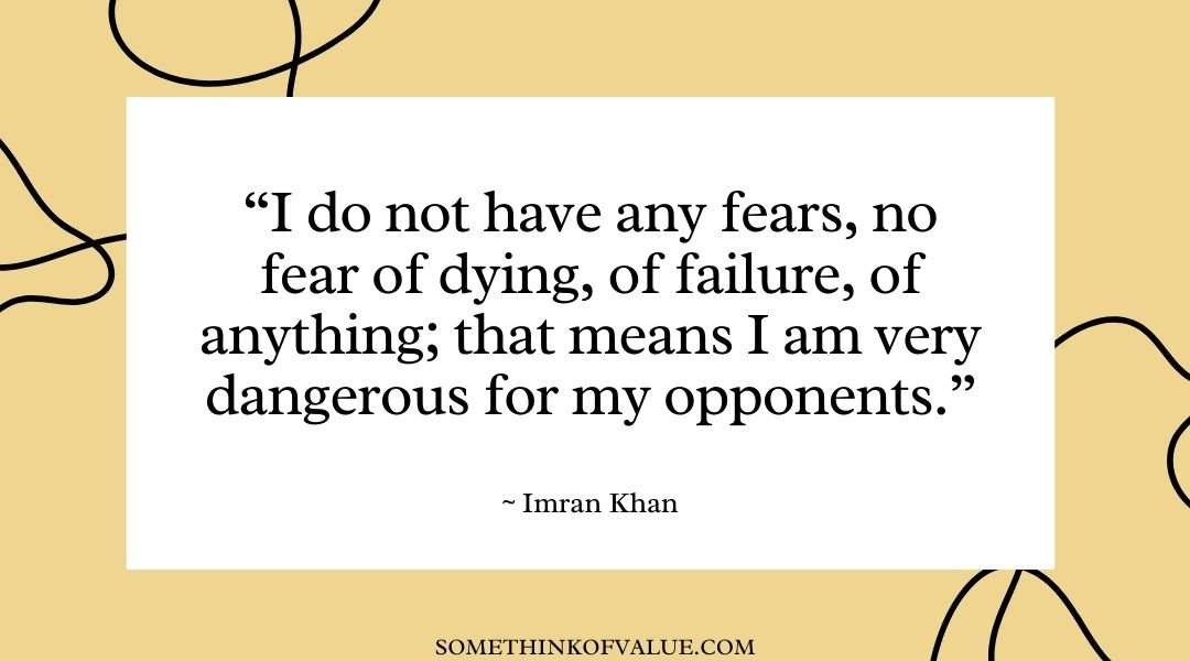 40 Most Famous Imran Khan Quotes - Some Think Of Value