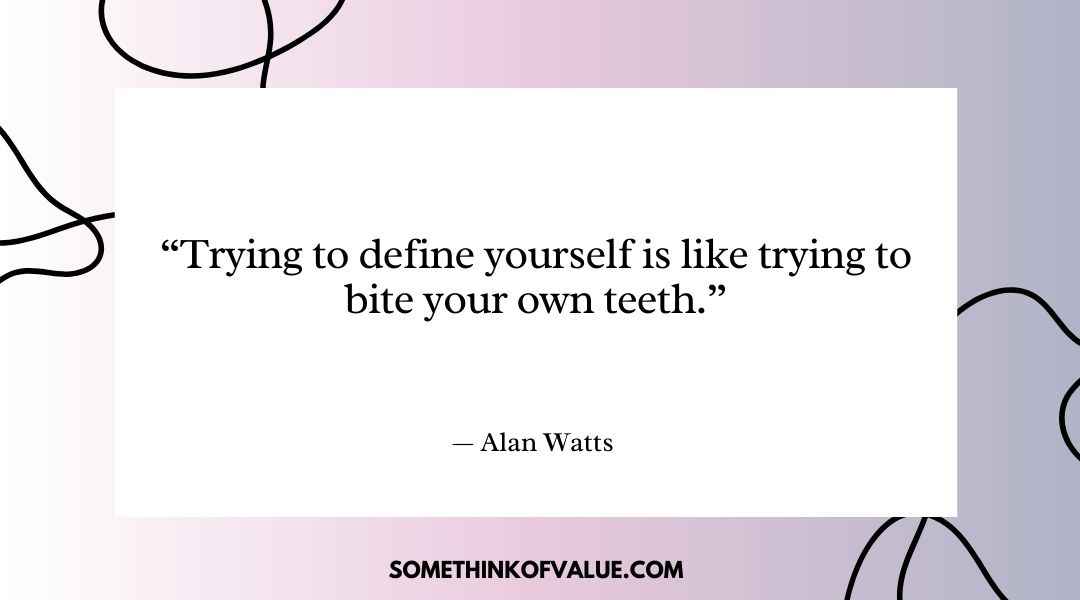 105 Inspirational Alan Watts Quotes on the Meaning Of Life - Some Think ...