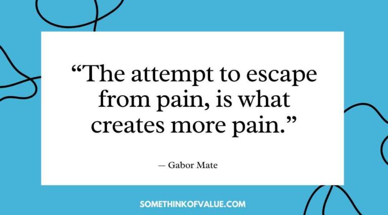70 Gabor Maté Quotes About Trauma, Healing, and More - Some Think Of Value