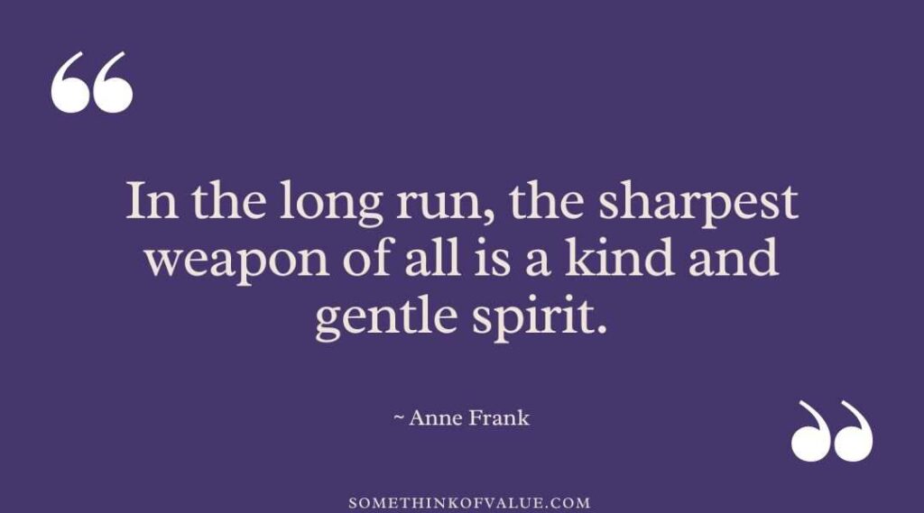 73 Anne Frank Quotes From ‘The Diary of a Young Girl’ - Some Think Of Value