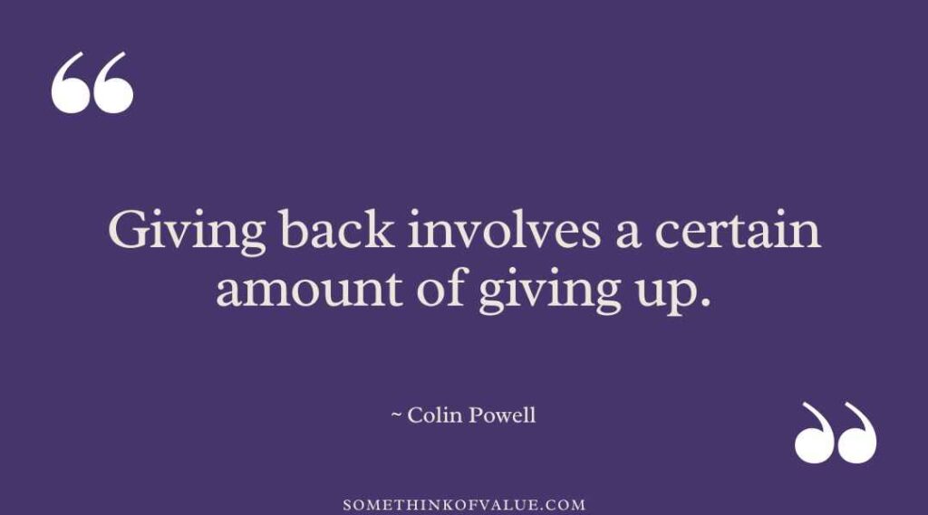95 Colin Powell Quotes About Leadership & Hard Work - Some Think Of Value