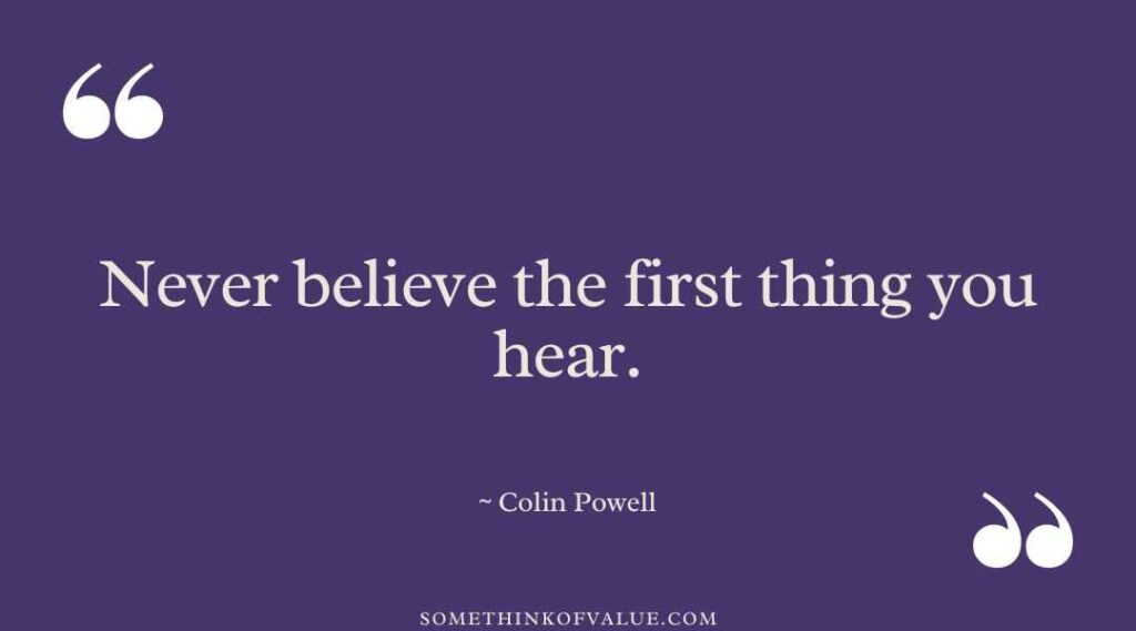 95 Colin Powell Quotes About Leadership & Hard Work - Some Think Of Value