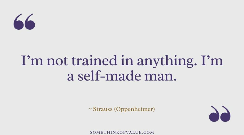 75 Best Quotes from the Movie 'Oppenheimer' - Some Think Of Value