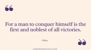 100 Plato Quotes About Life, Philosophy & Politics - Some Think Of Value