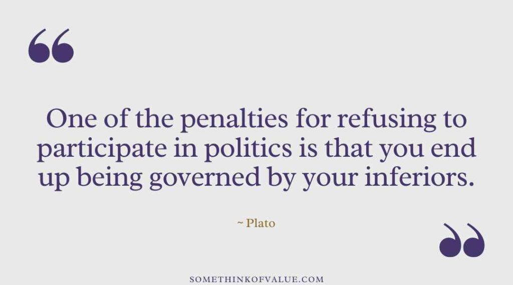 100 Plato Quotes About Life, Philosophy & Politics - Some Think Of Value