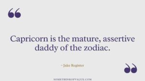 90 Capricorn Quotes That Perfectly Captures The Capricorn Personality ...