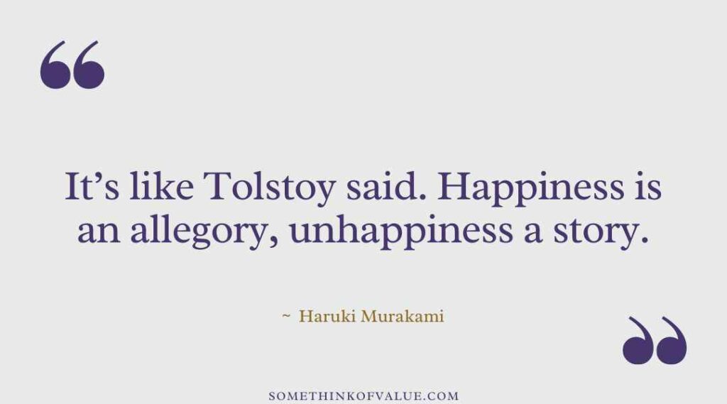 107 Haruki Murakami Quotes on Life, Love & Writing - Some Think Of Value