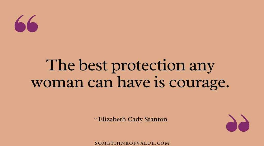 100 Empowering Women’s History Month Quotes for 2025 - Some Think Of Value