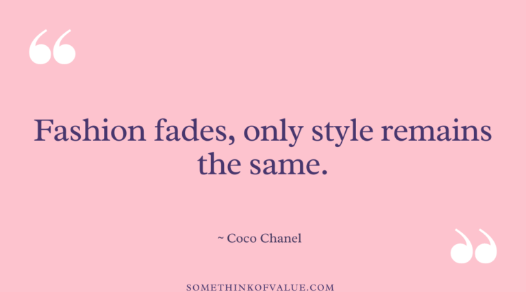 85 Coco Chanel Quotes on Fashion, Success & Women - Some Think Of Value
