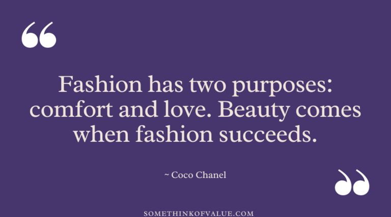 85 Coco Chanel Quotes on Fashion, Success & Women - Some Think Of Value