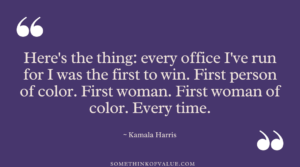 65 Inspiring Kamala Harris Quotes about Equality, Women & More - Some ...