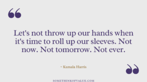 65 Inspiring Kamala Harris Quotes about Equality, Women & More - Some ...