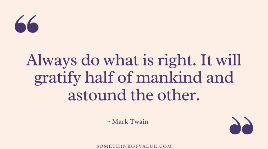 140 Mark Twain Quotes about Life, Fools & More - Some Think Of Value