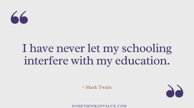 140 Mark Twain Quotes about Life, Fools & More - Some Think Of Value
