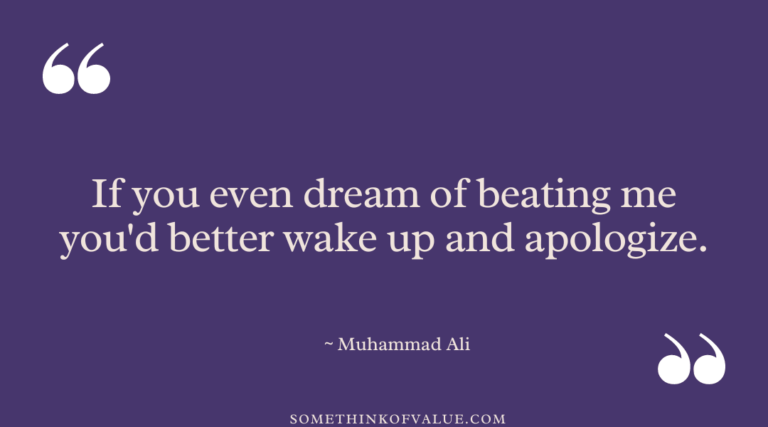 84 Famous Muhammad Ali Quotes That Are Inspirational - Some Think Of Value
