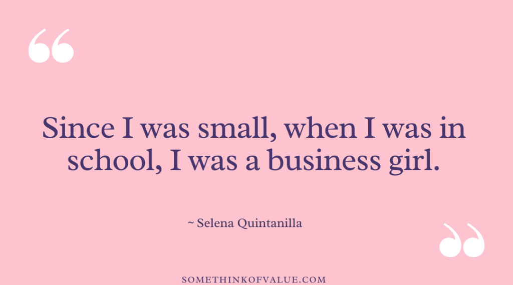 70 Inspiring Selena Quintanilla Quotes on Life, Love & Success - Some ...