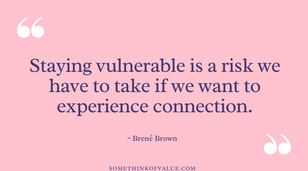 136 Brené Brown Quotes on Vulnerability, Leadership & Courage - Some ...