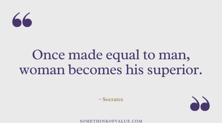 90 Socrates Quotes on Life, Happiness & Wisdom - Some Think Of Value