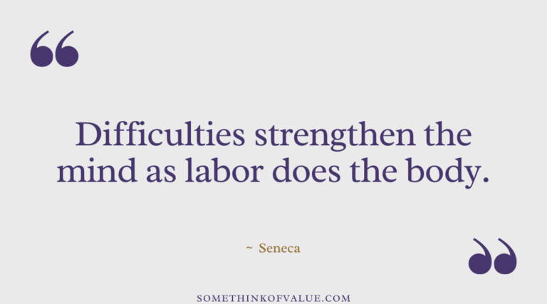 140 Stoic Quotes on Life, Happiness & Purpose - Some Think Of Value