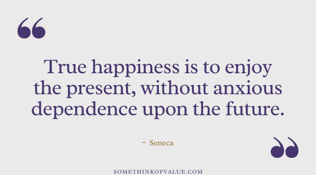 140 Stoic Quotes on Life, Happiness & Purpose - Some Think Of Value