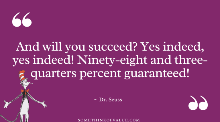 100+ Best Dr. Seuss Quotes That are Silly & Inspiring - Some Think Of Value