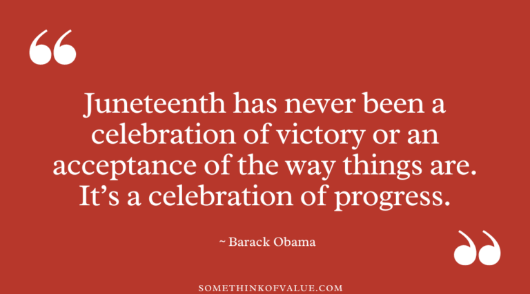 100 Powerful Juneteenth Quotes to Celebrate the Holiday - Some Think Of ...