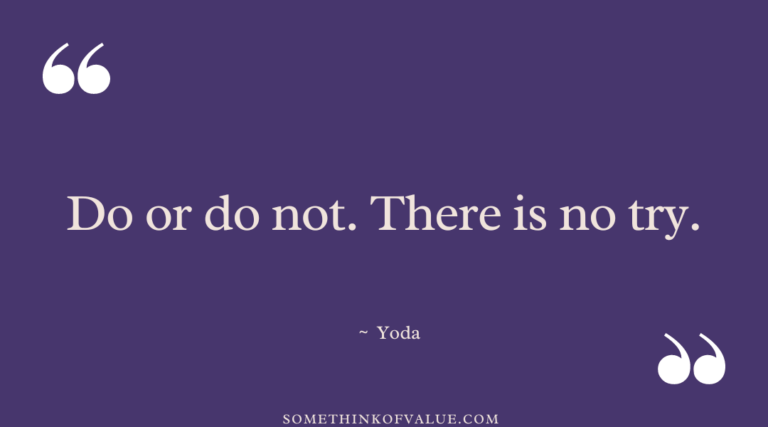 85 Best Yoda Quotes on Patience, Fear, & Failure - Some Think Of Value