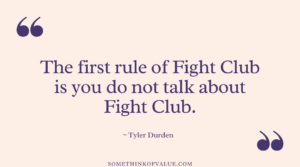 100 Best Fight Club Quotes That Punch You In The Gut - Some Think Of Value