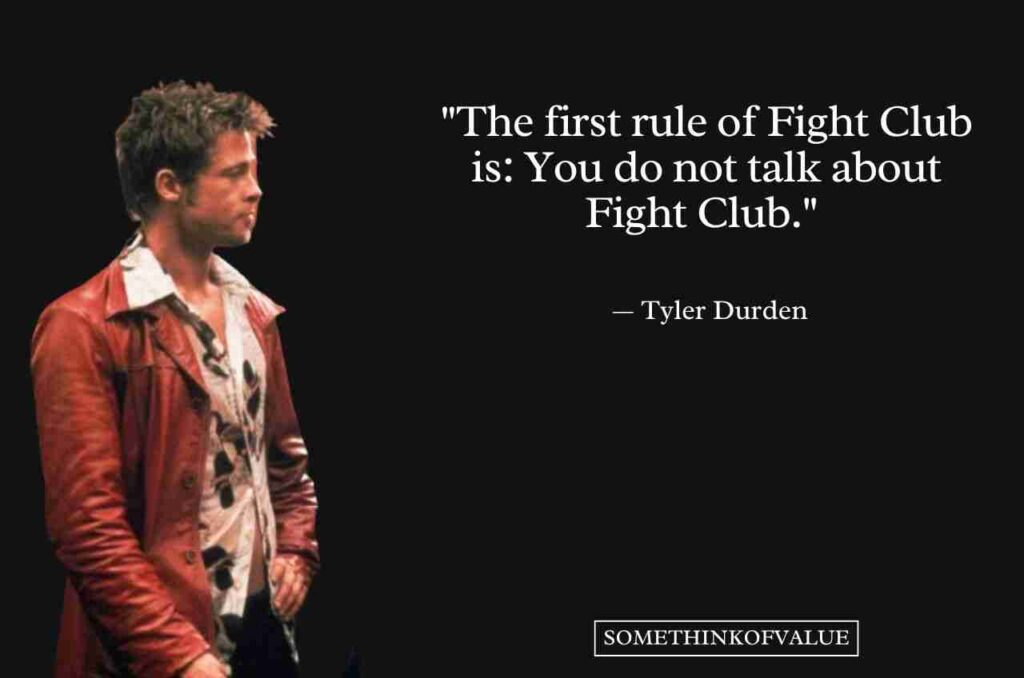 100 Best Fight Club Quotes That Punch You In The Gut Some Think Of Value