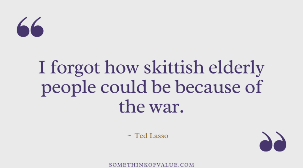 40+ Funny Ted Lasso Quotes That Are Sassy & Iconic - Some Think Of Value