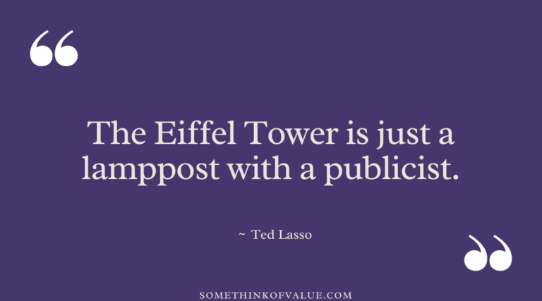 40+ Funny Ted Lasso Quotes That Are Sassy & Iconic - Some Think Of Value