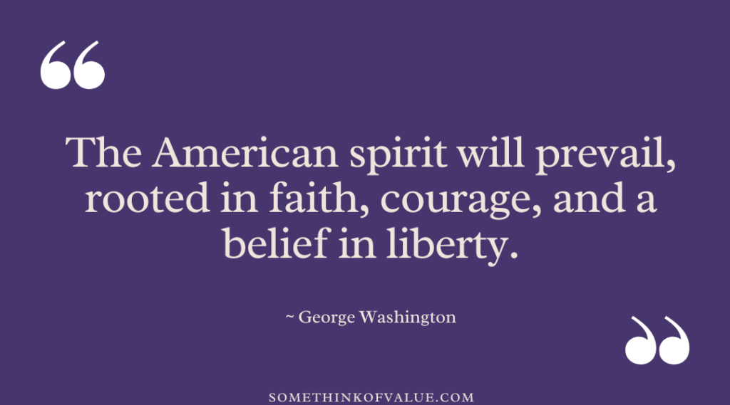 105 George Washington Quotes on Success, Leadership & Freedom - Some ...