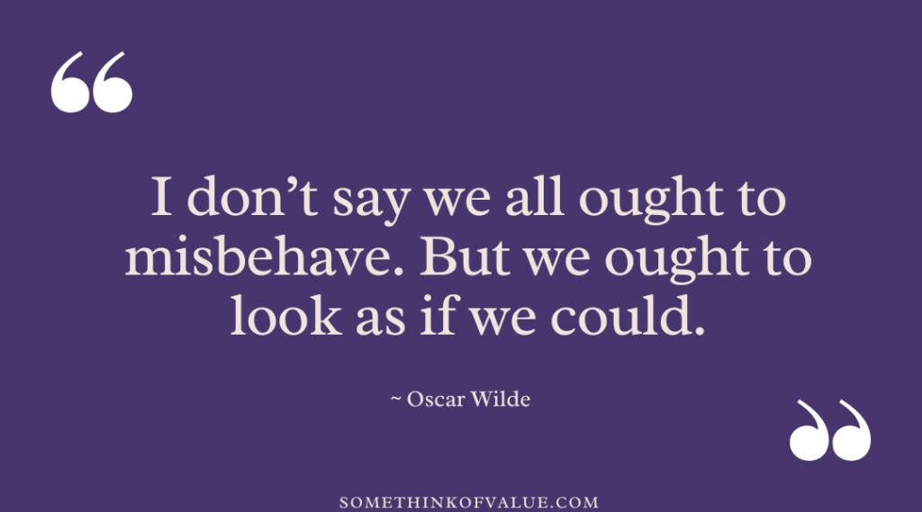 69 Funny Oscar Wilde Quotes that are Humorous & Witty - Some Think Of Value