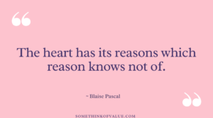 115 Pithy Quotes on Love, Life, Leadership & More - Some Think Of Value