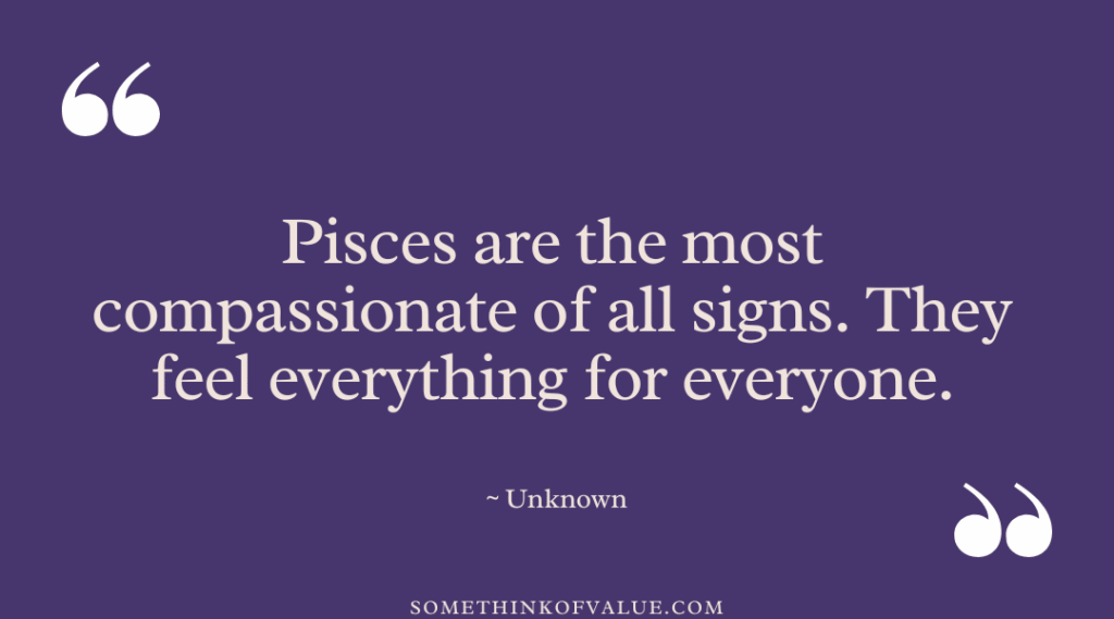 140 Pisces Quotes That Accurately Described The Dreamy Water Sign