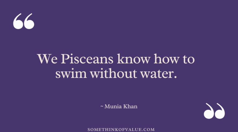 140 Pisces Quotes That Accurately Described The Dreamy Water Sign