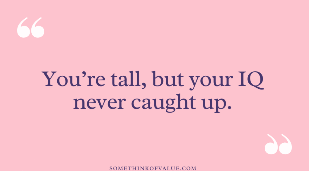 100 Savage Comebacks for Short People That Actually Work - Some Think ...