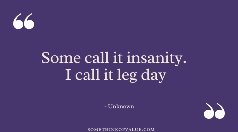 120 Workout Quotes For Ultimate Gym Motivation - Some Think Of Value